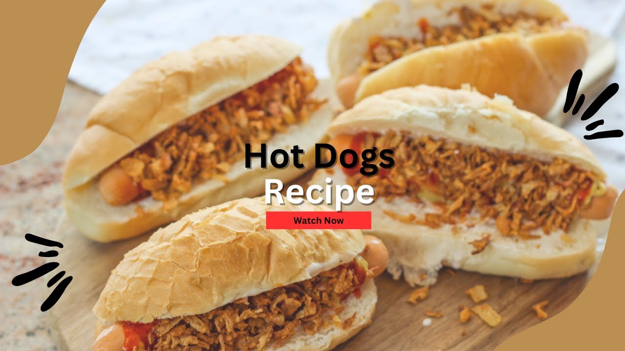 How to make Hot Dogs Recipe? - YouTube