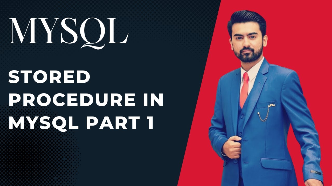 Stored Procedure In MYSQL Part 1 In Urdu Hindi YouTube stored-procedure-in-mysql-part-1-in-urdu-hindi-youtube