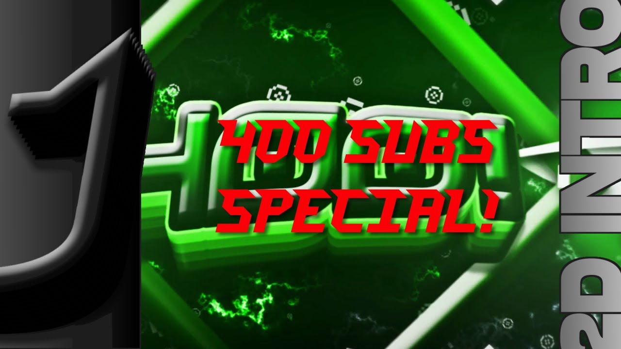 (2D) [400 SUBS TEMPLATE INTRO! (DL in desc) its special!] By JBXP ...