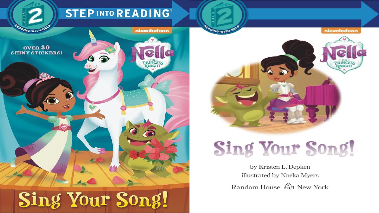 Nella the Princess Knight - Sing Your Song 儿童中英文故事朗读 - YouTube