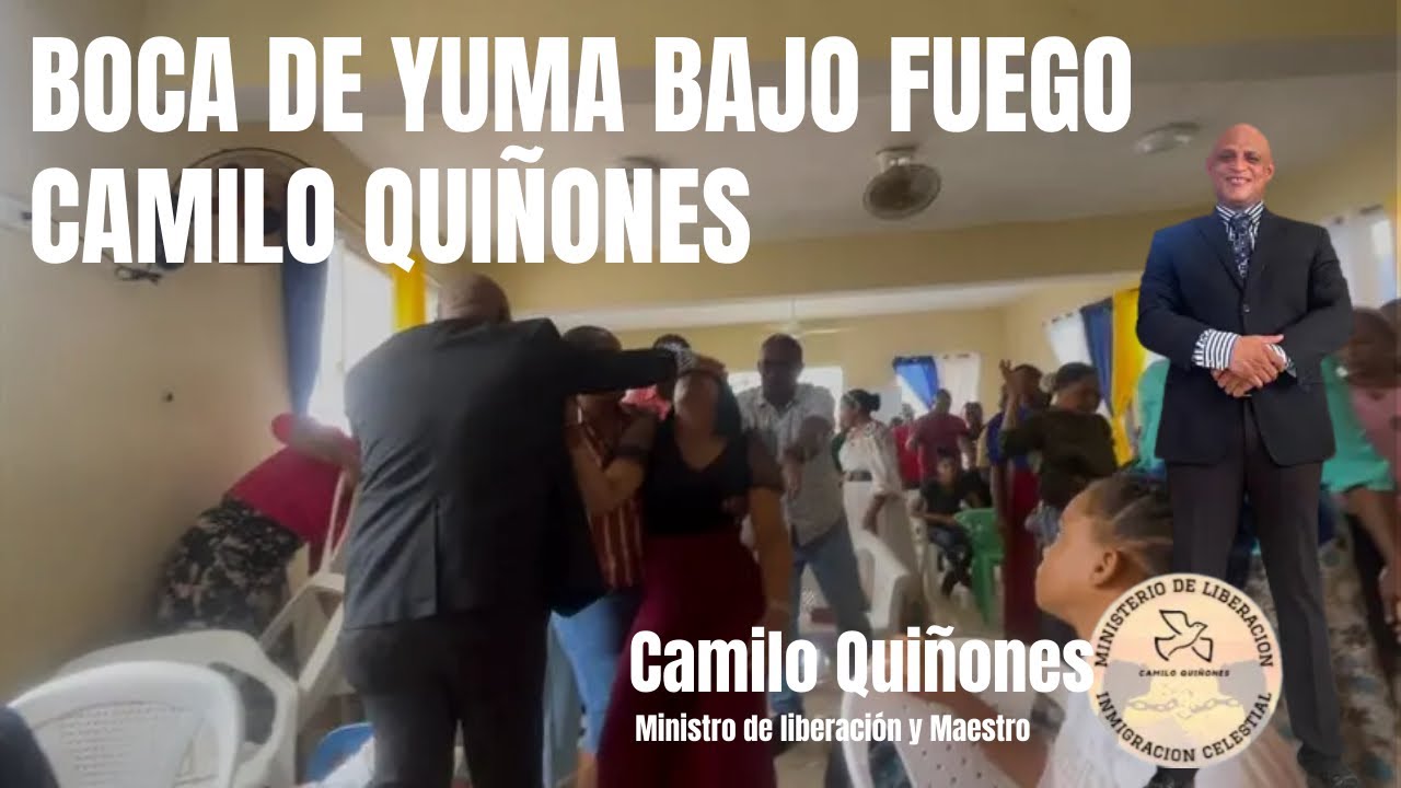 BOCA DE YUMA BAJO FUEGO CAMILO QUIÑONES - YouTube
