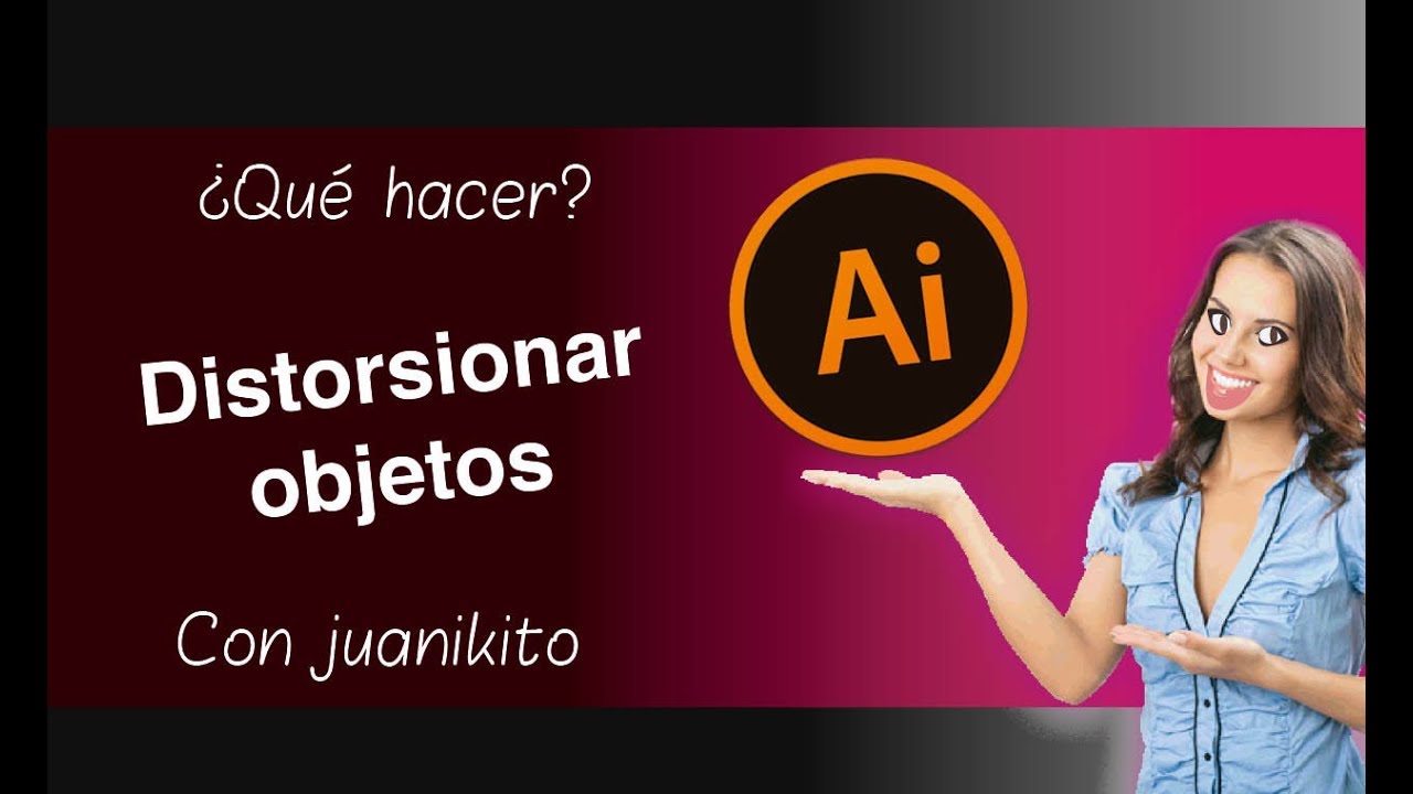 Distorsionar objetos - YouTube