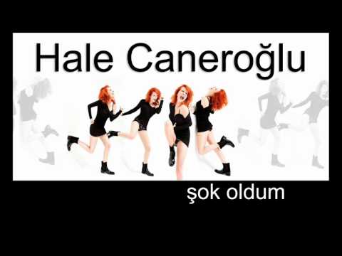 Hale Caneroğlu - Sok Oldum