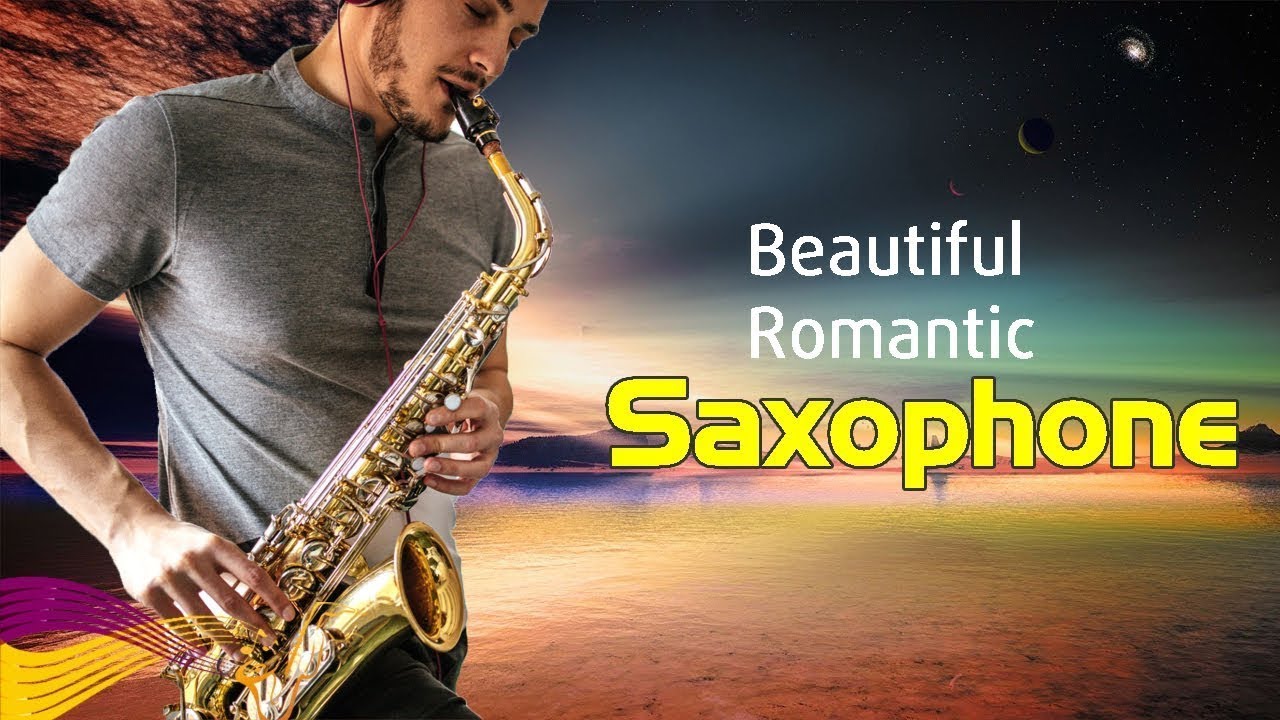 Top 50 Romantic Saxophone Love Songs Collection - Greatest Hits Love ...