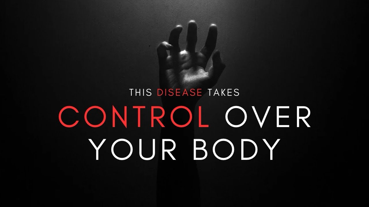 This Disease Takes Over Control of Your Body! - YouTube