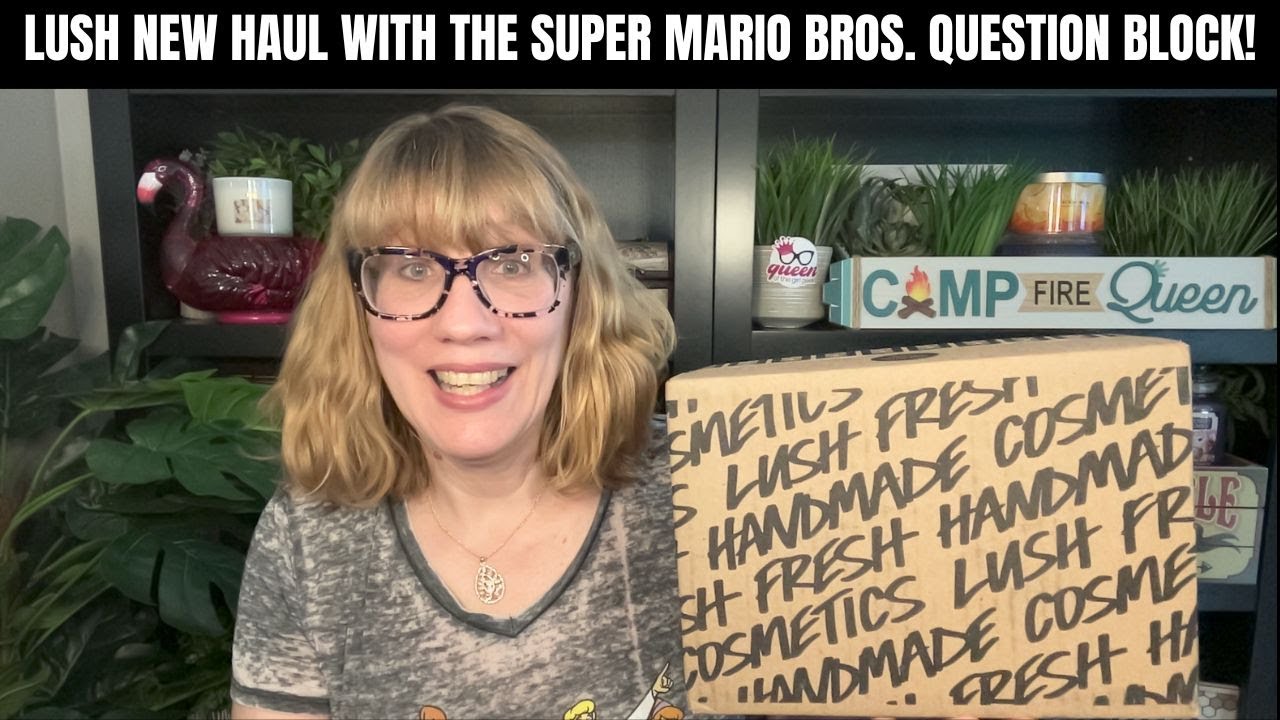 LUSH New Haul With The Super Mario Bros. Question Block! - YouTube