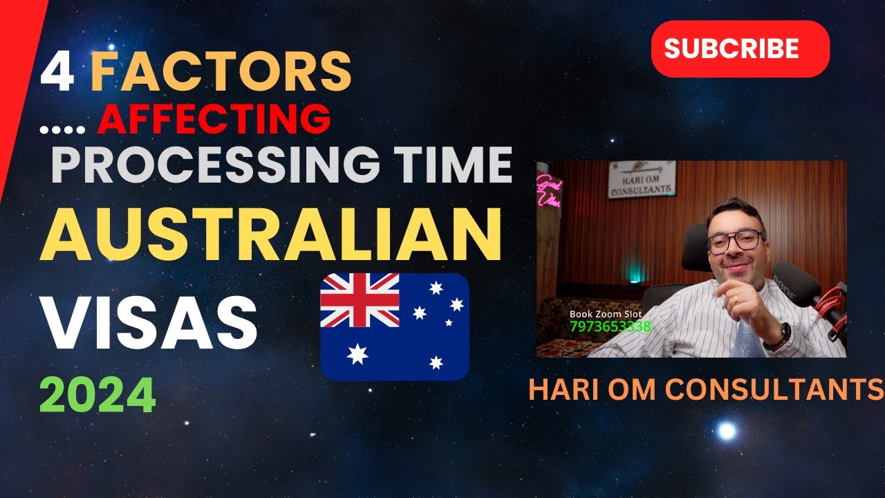 Top 4 factors affecting processing time of your Australian visa - YouTube