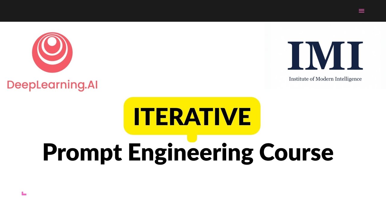 ITERATIVE prompt engineering course by deeplearning with imiindia - YouTube