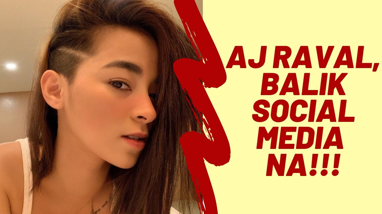 AJ RAVAL, Nagbabalik matapos ang SOCIAL MEDIA DETOX!!! || AJ Raval, new ...