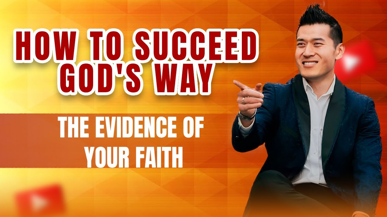 How to Succeed in Business God's Way Lesson #7 - The Evidence of Your ...
