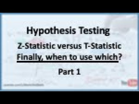 Hypothesis Testing: Z-Statistic versus T-Statistic (When to use which ...