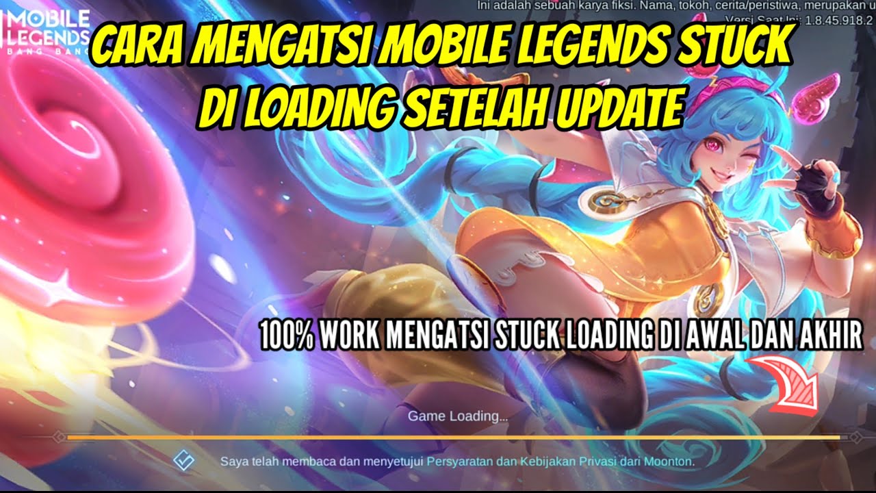 CARA MENGATASI STUCK LOADING MOBILE LEGENDS PATCH TERBARU 2024 | ML ...