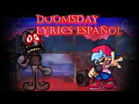 Fnf doomsday lyrics español (ganador de la encuesta) - YouTube