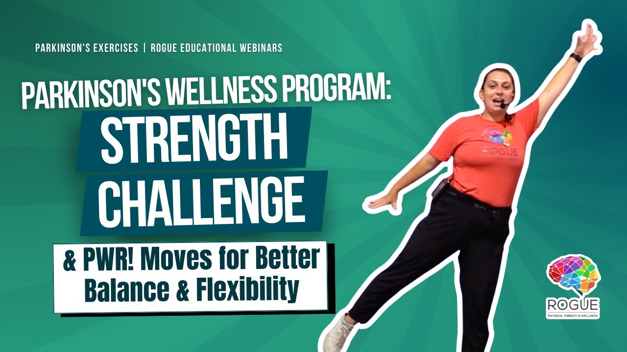 Parkinson’s Wellness Program: Strength Challenge & PWR! Moves for ...