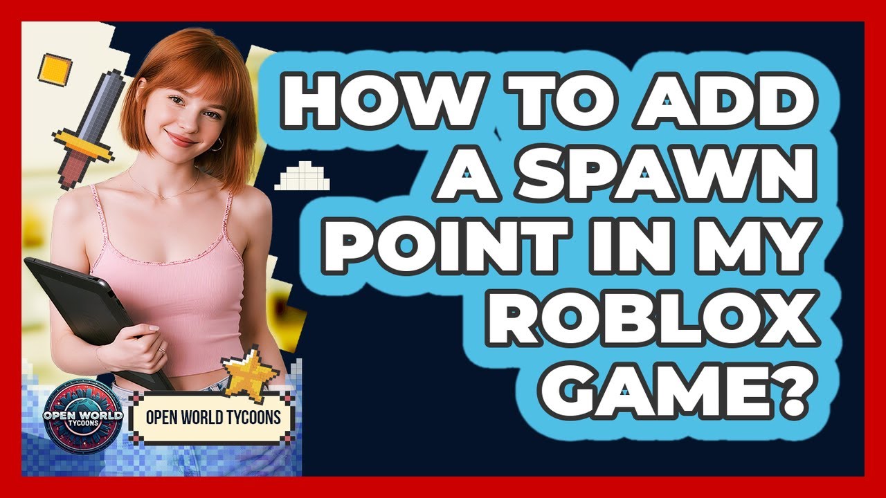How To Add a Spawn Point in My Roblox Game? - YouTube