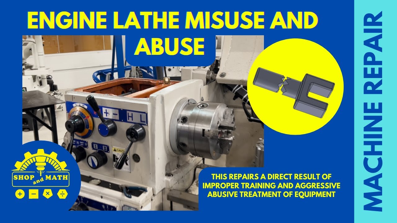 Engine Lathe Misuse and Abuse - YouTube