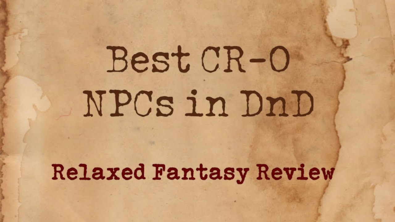 Best CR-0 NPCs - DnD 5e - YouTube