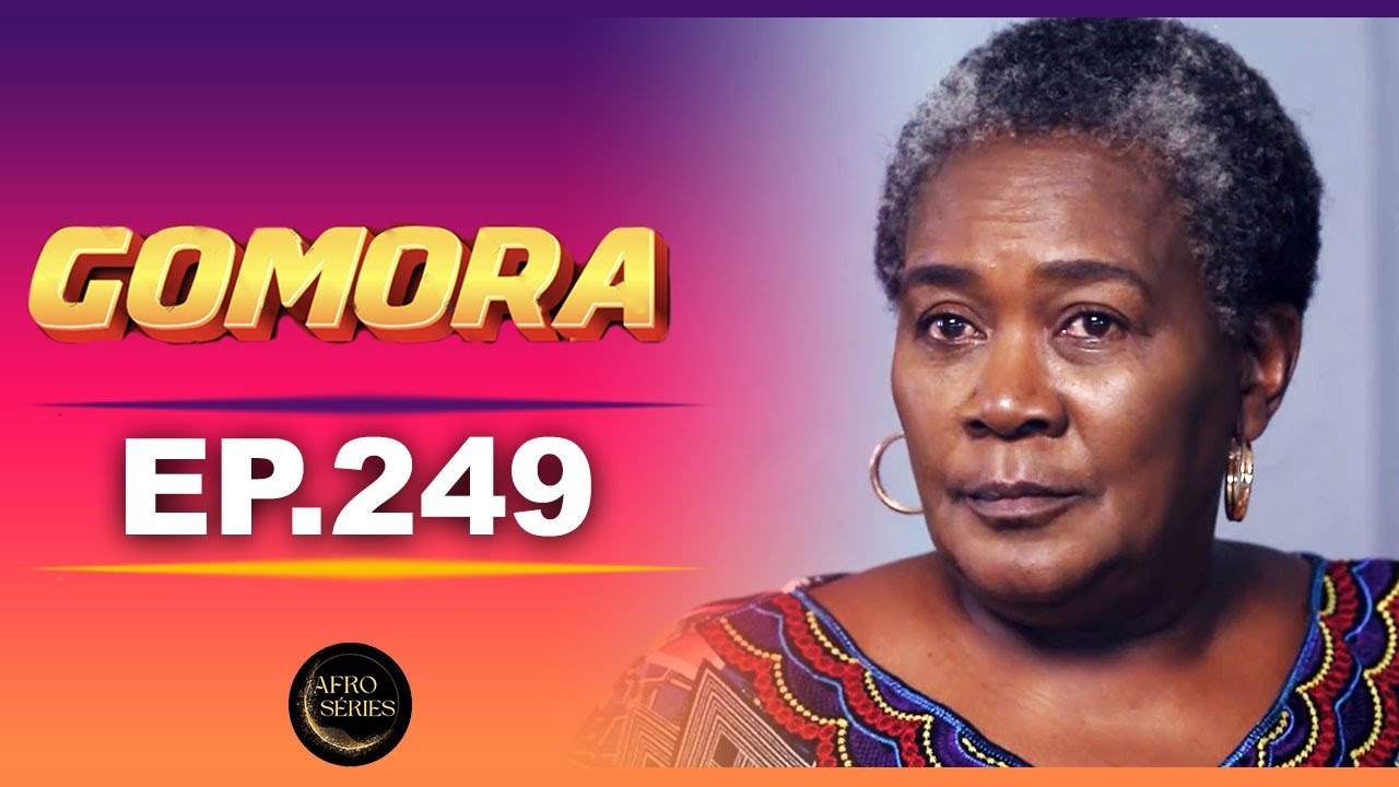 🔥 Gomora - Épisode 249 | La série qui fait sensation - YouTube