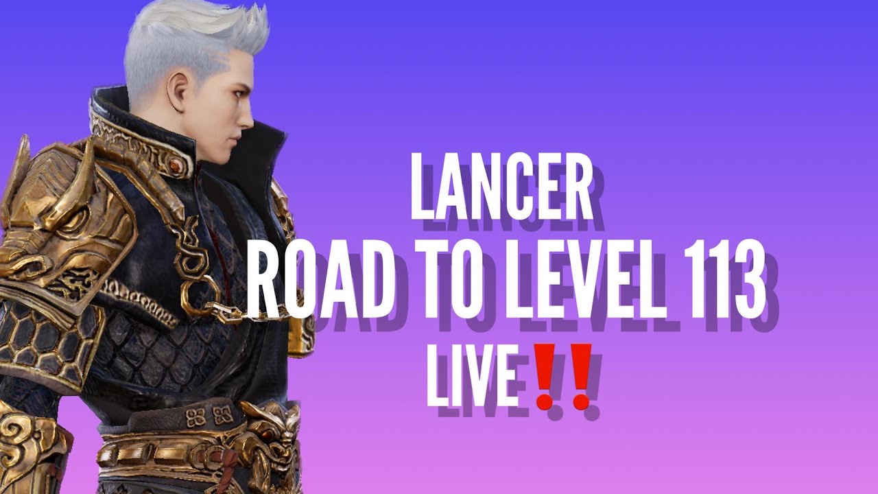 MIR4 - LANCER ROAD TO LEVEL 113, Live#69 - YouTube