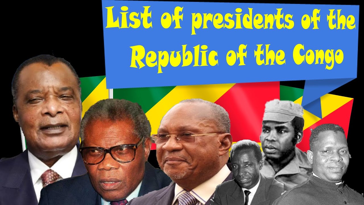 List of presidents of the Republic of the Congo - YouTube