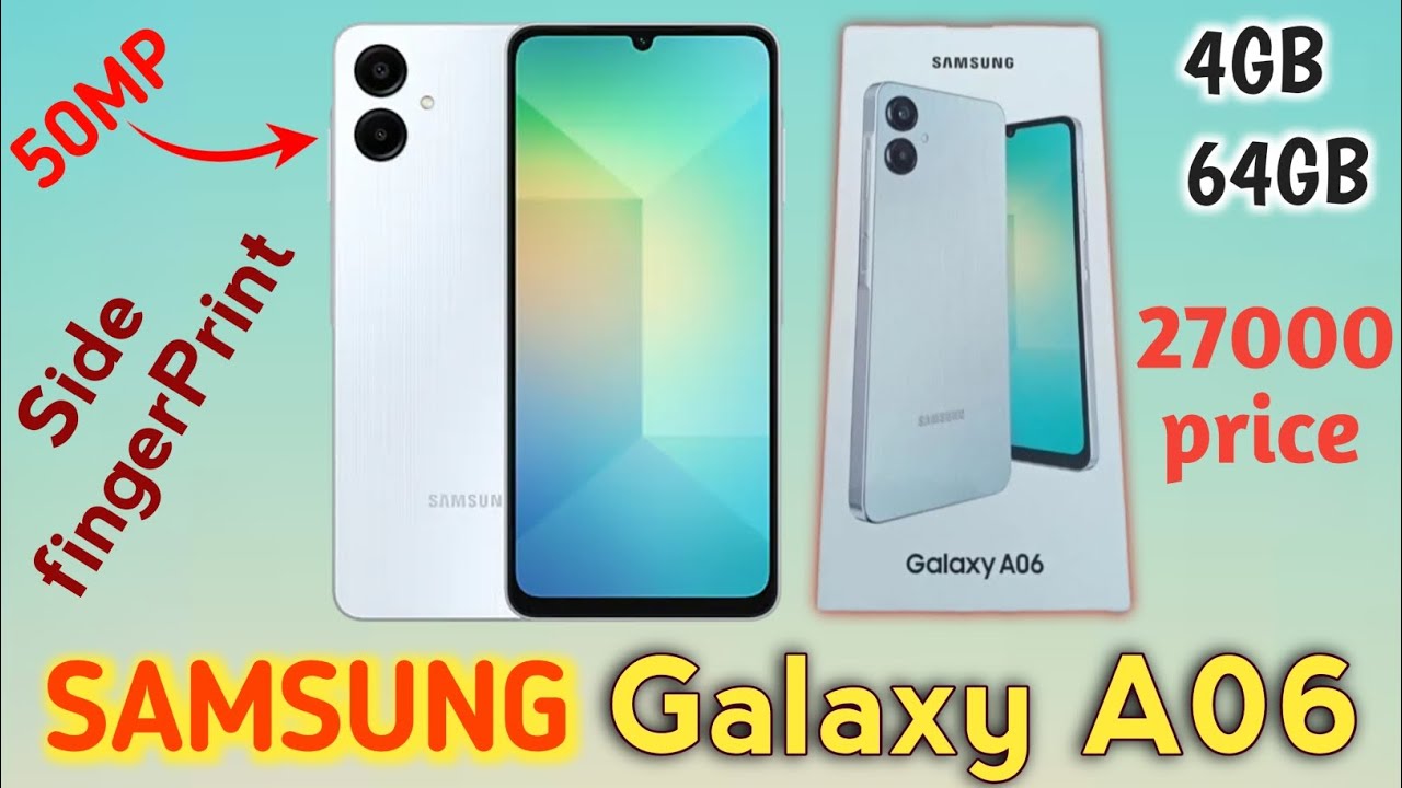 Samsung Galaxy A06 price? Side FingerPrint, Helio G85, Android 14 ...
