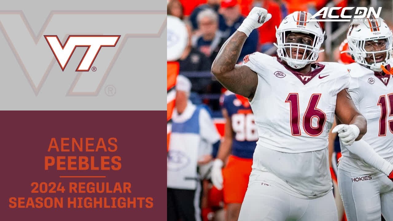 Aeneas Peebles 2024 Regular Season Highlights | Virginia Tech DL - YouTube