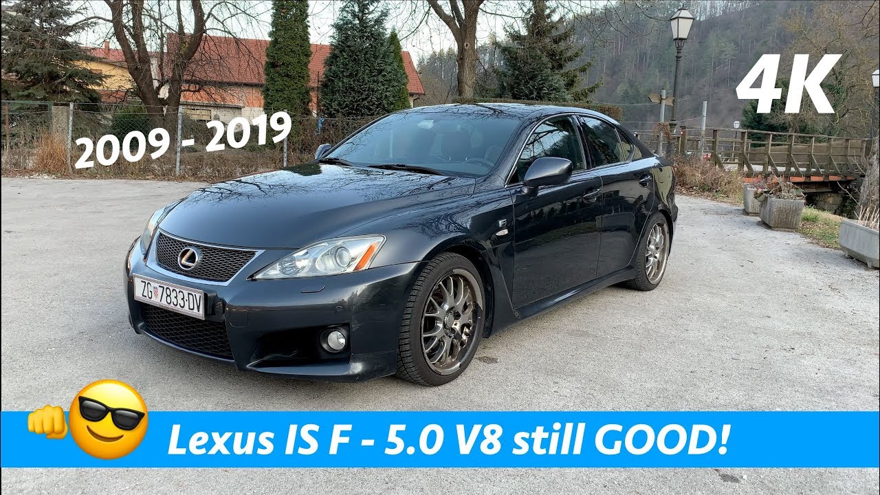 Lexus IS-F 2009 walkaround in 4K | Still amazing 10 year old V8! - YouTube