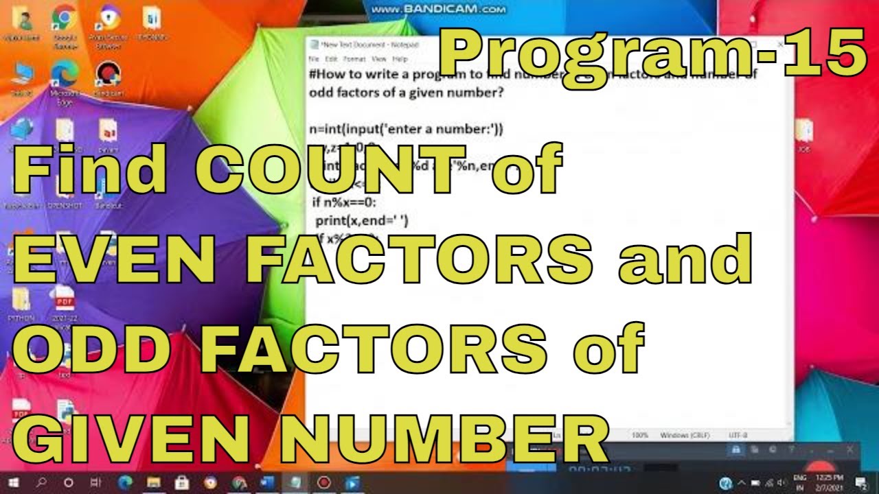PYTHON Write A Program To Find COUNT Of EVEN FACTORS And ODD FACTORS Of