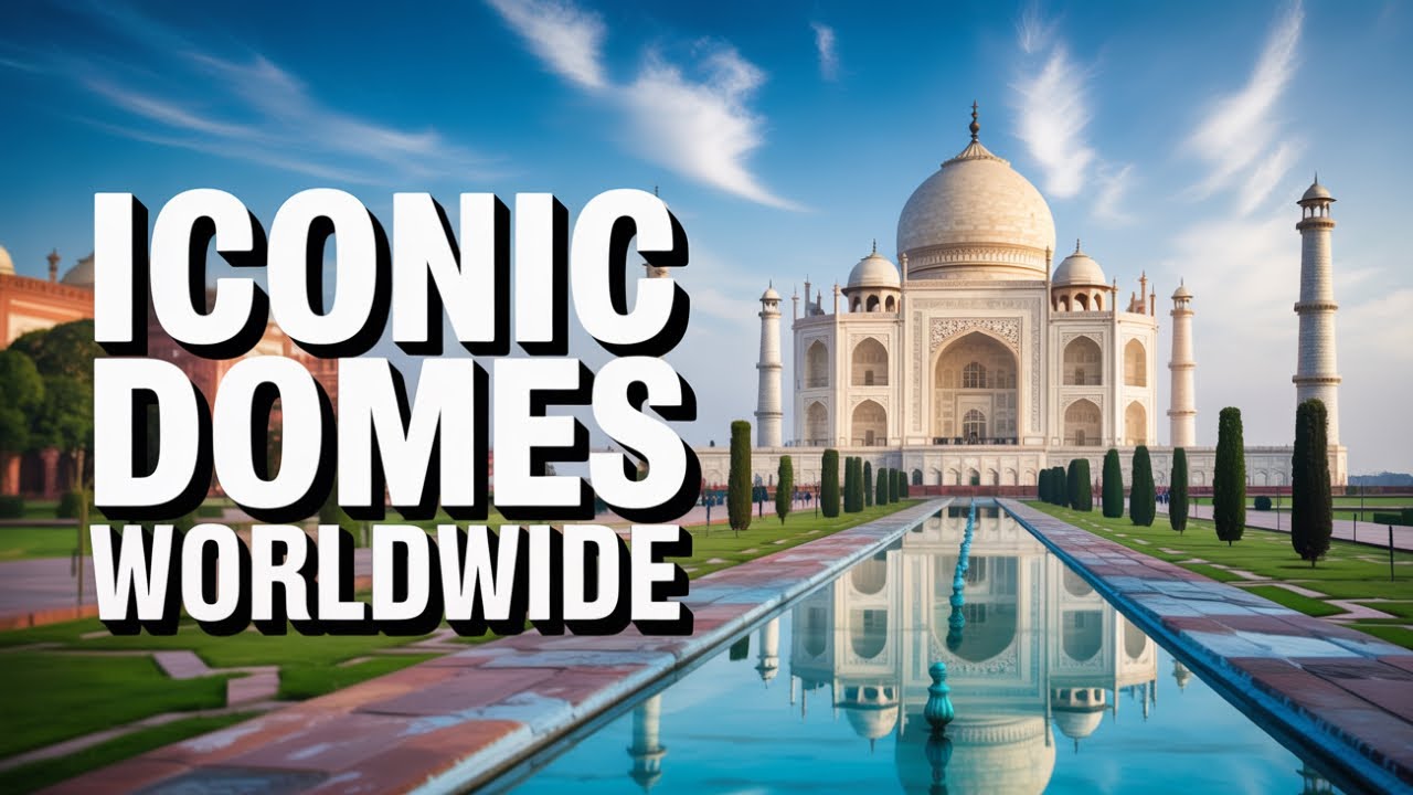 10 MOST FAMOUS DOMES IN THE WORLD - YouTube