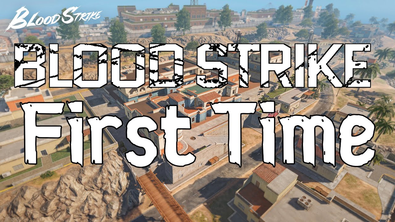 Playing Blood Strike for the First Time | Teach me How To Play. - YouTube