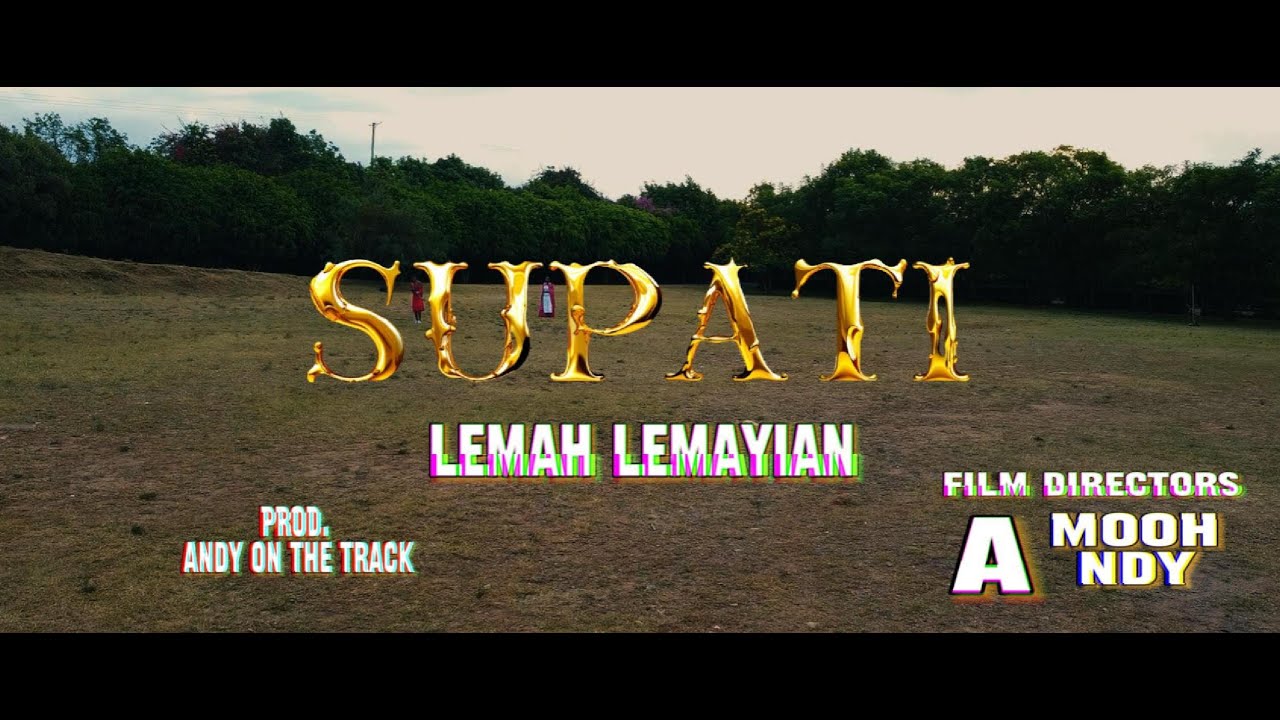 SUPATI - LEMAH LEMAYIAN[OFFICIAL 4K VIDEO] - YouTube