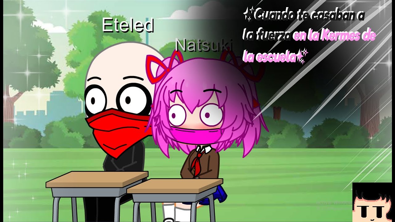 Cuando te casaban ala fuerza en la Kermes de la escuela /Meme Gacha ...