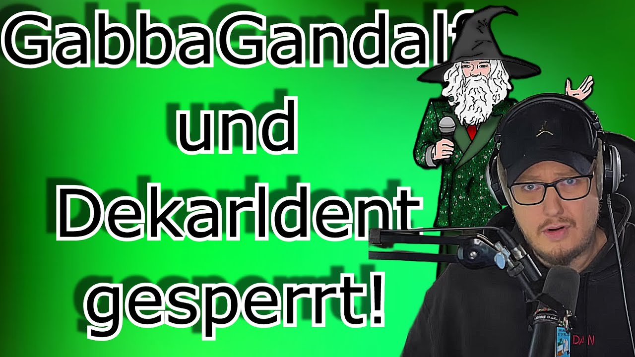Dekarldent und GabbaGandalf wurden auf Twitch gebannt! - YouTube