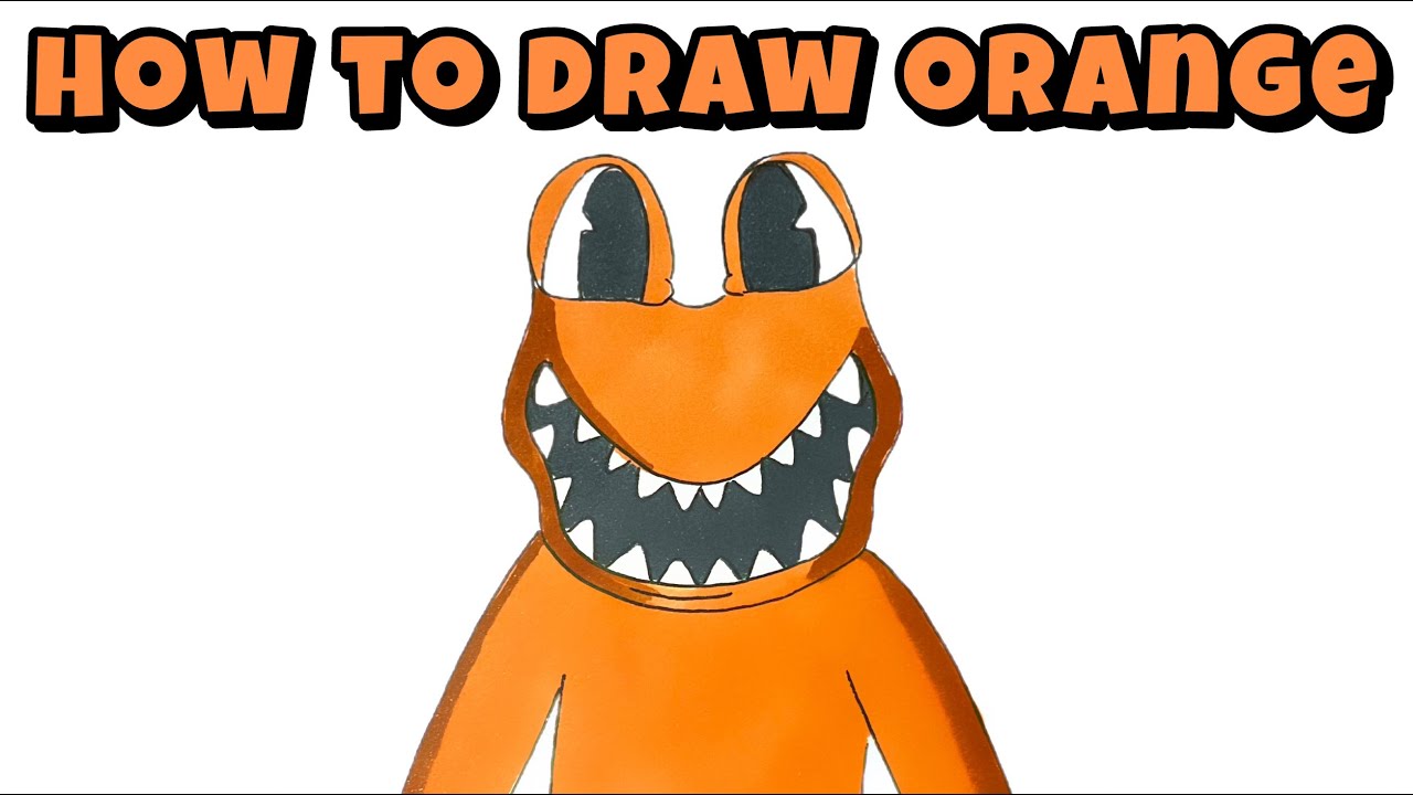 How to Draw Orange from Rainbow Friends – Colored Artwork Session for ...