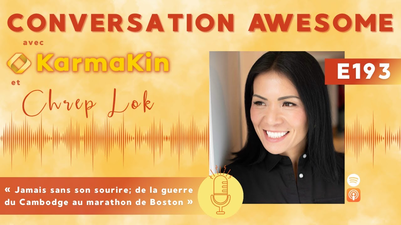 193 - Jamais sans son sourire; de la guerre du Cambodge au marathon de ...