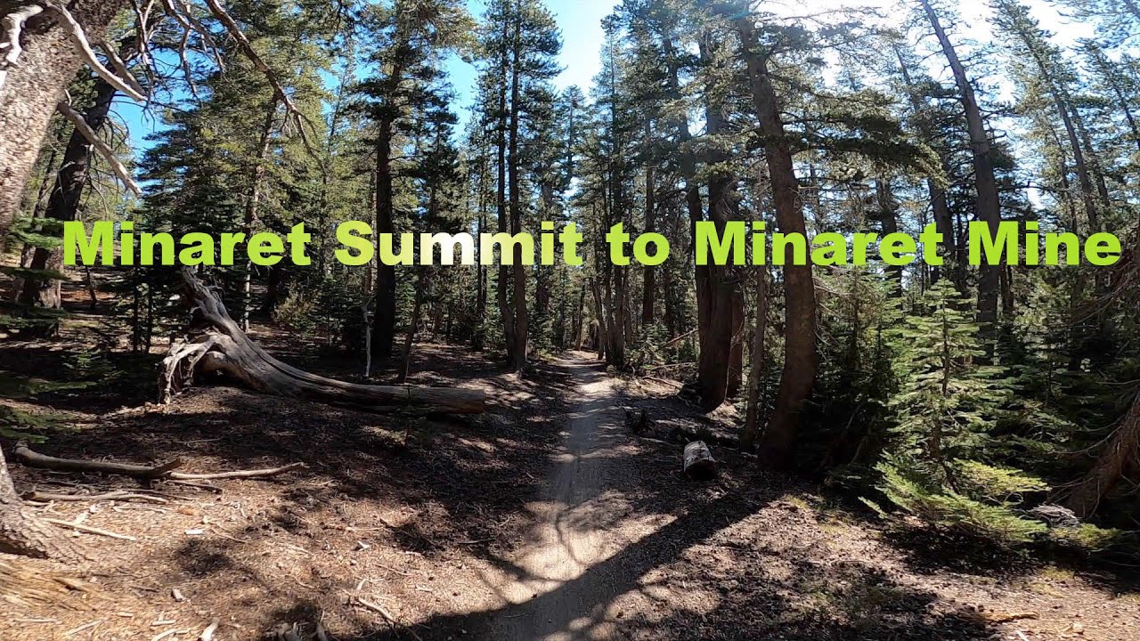Minaret Summit to Minaret Mine - YouTube