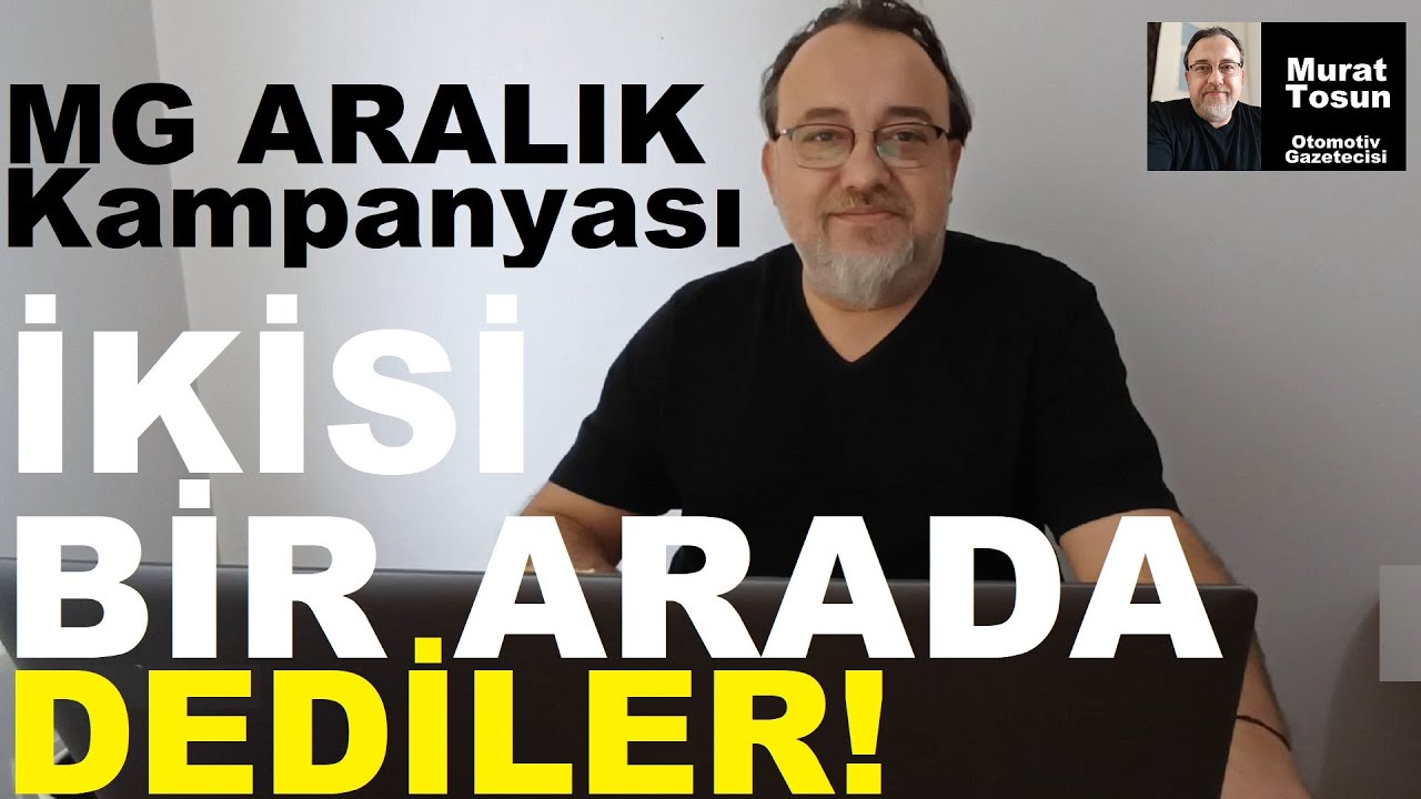 MG ARALIK KAMPANYASI AÇIKLANDI! İkisi bir arada KAMPANYA dediler! # ...