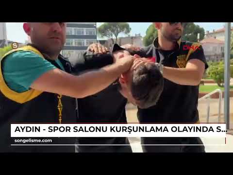 Aydın - Spor salonu kurşunlama olayında serbest kalan şüpheli, tutuklandı
