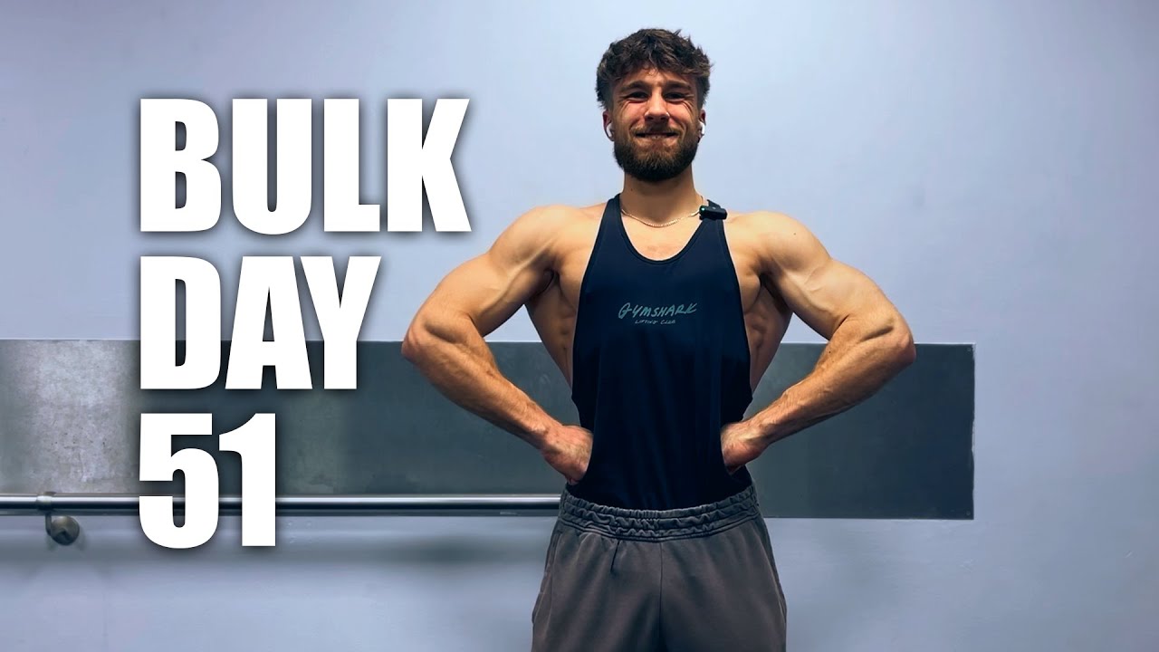CHEST & BACK - BULK DAY 51 - YouTube