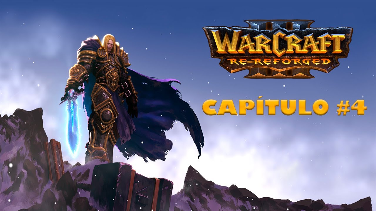 WARCRAFT 3 REFORGED || EL PRÍNCIPE ARTHAS - YouTube