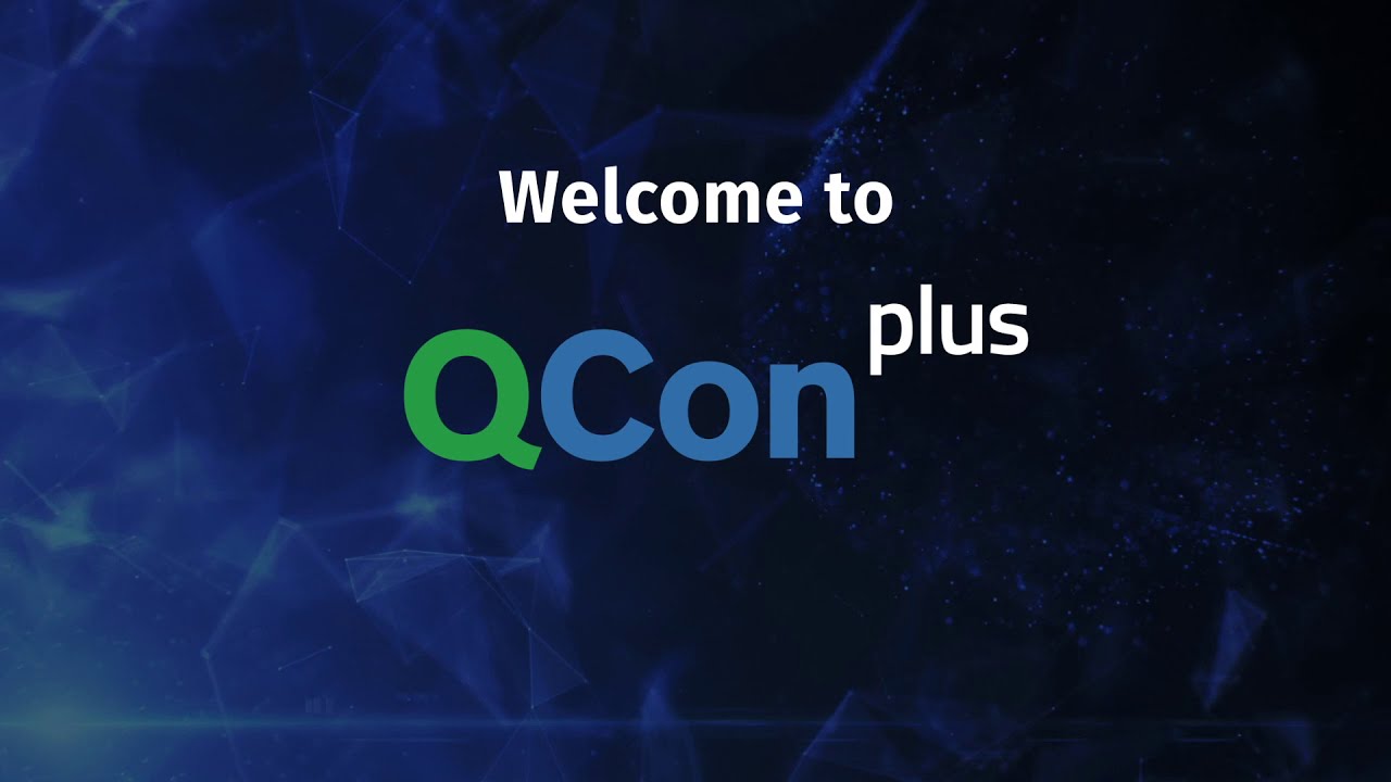 QCon Plus November 2020 (Introduction Video) - YouTube