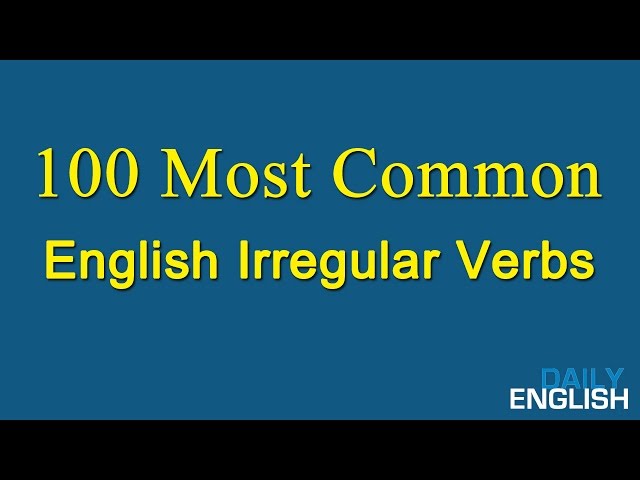 100 Irregular Verbs List English And French - Infoupdate.org