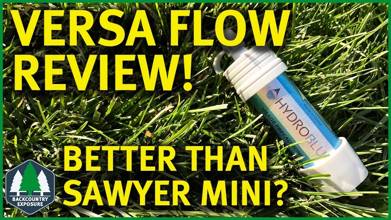 Hydroblu Versa Flow Filter Review | Better Than Sawyer Mini? - YouTube