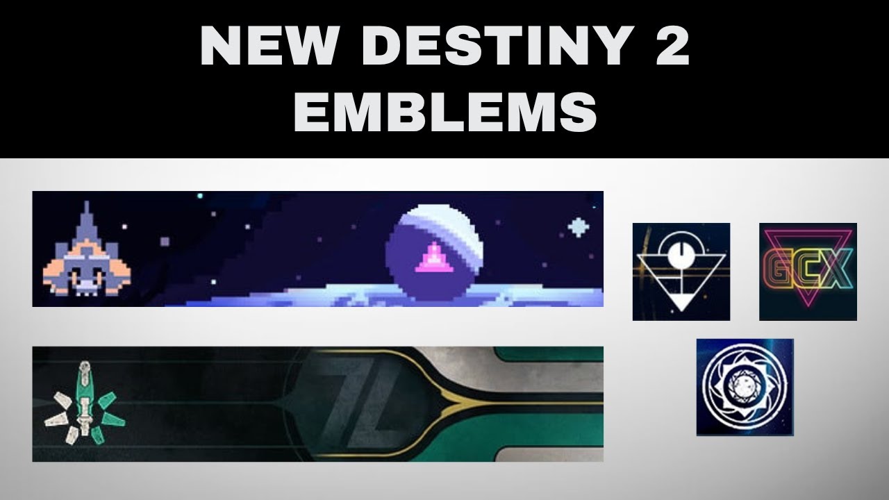 New Destiny 2 Emblems - YouTube
