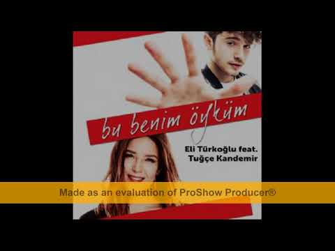 Eli Türkoğlu feat. Tuğçe Kandemir - Bu Benim Öyküm