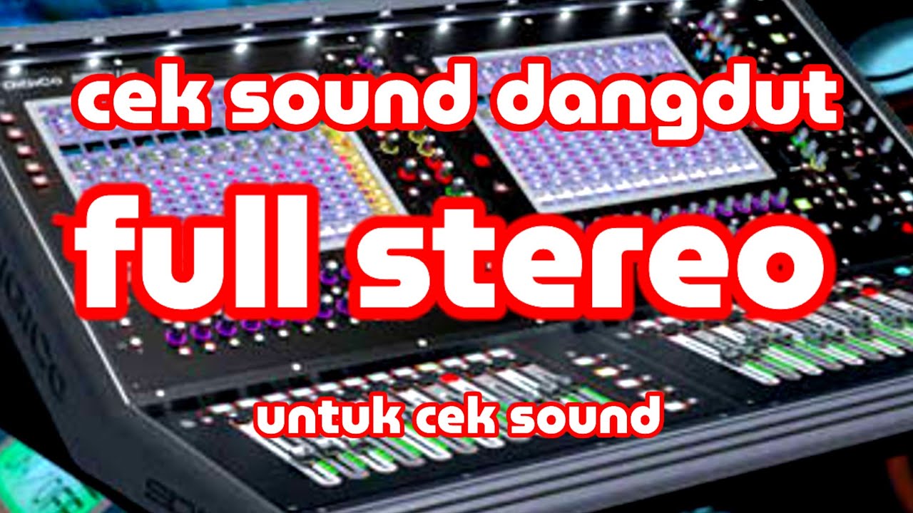 full stereo cek sound - YouTube