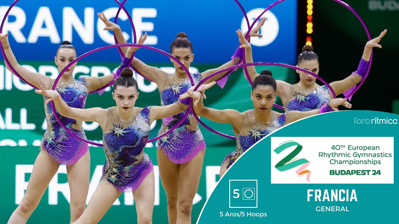 Francia/France - 5 Aros/5 Hoops - GENERAL - Budapest EC 2024 - YouTube