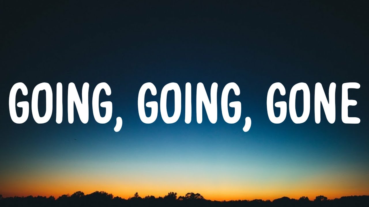 Luke Combs - Going, Going, Gone (Lyrics) - YouTube