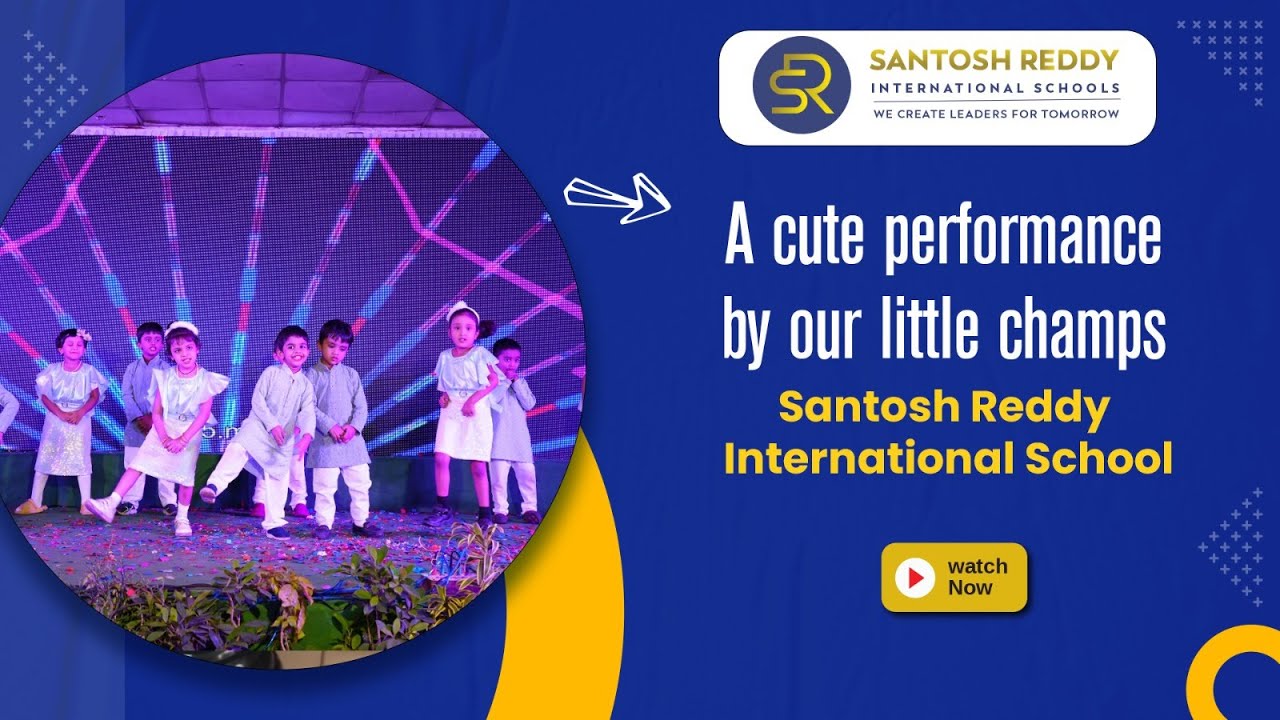 A CUTE PERFORMANCE BY OUR LITTLE CHAMPS , SANTOSH REDDY INTERNATIONAL ...