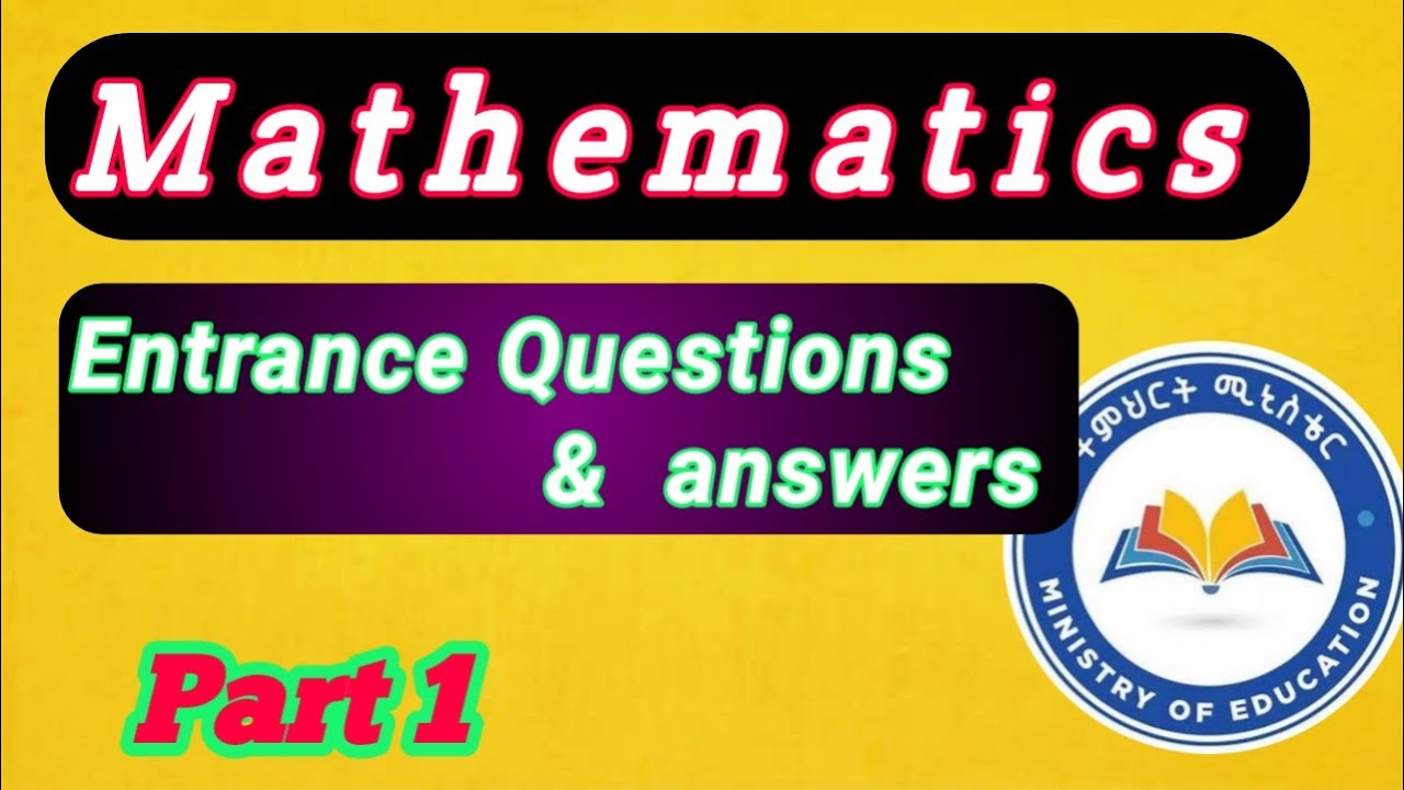 MATHEMATICS Entrance Questions| Grade 12| & Remedial best Question ...